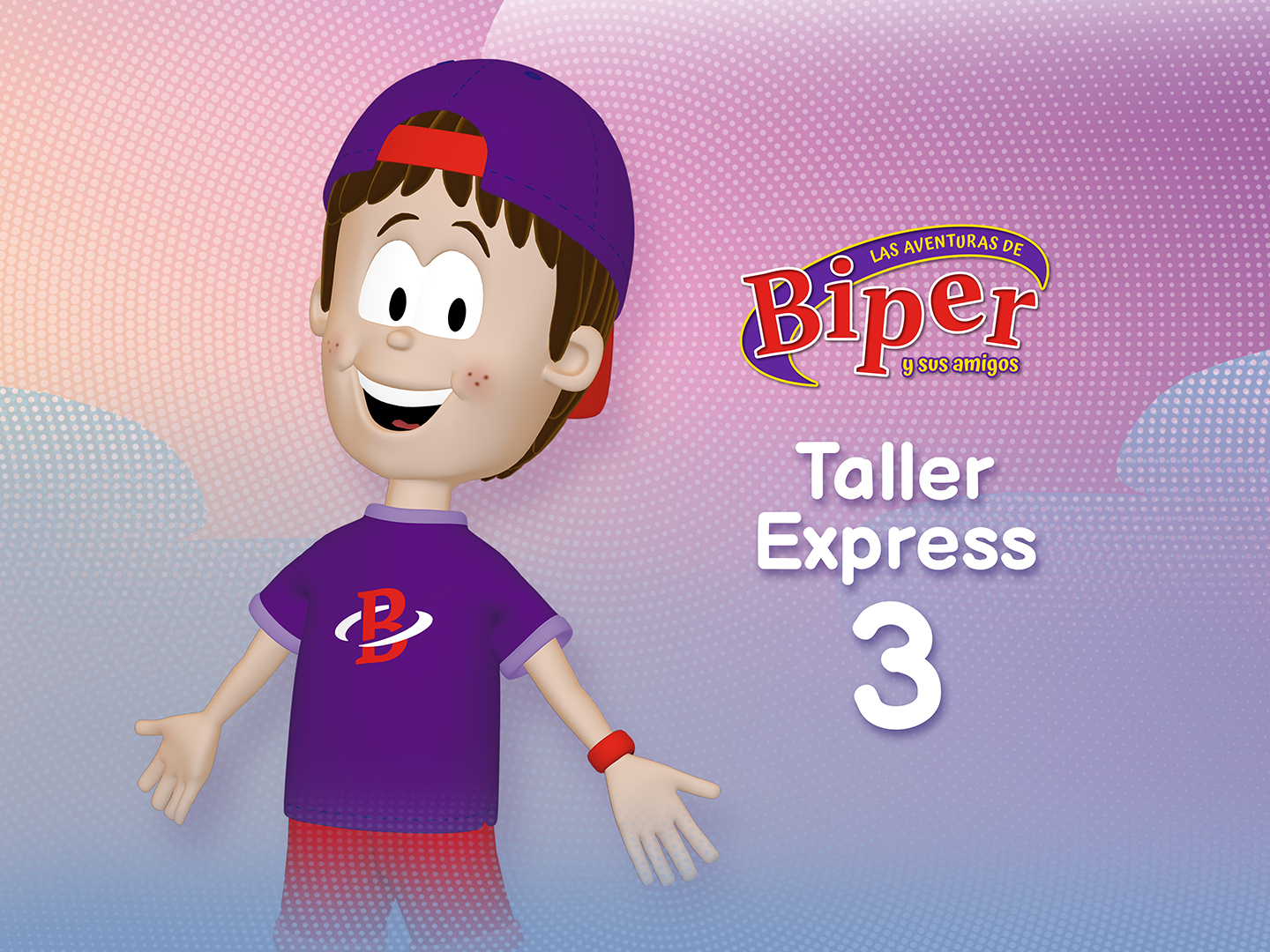 Taller express 3 - Las aventuras de Biper y sus amigos